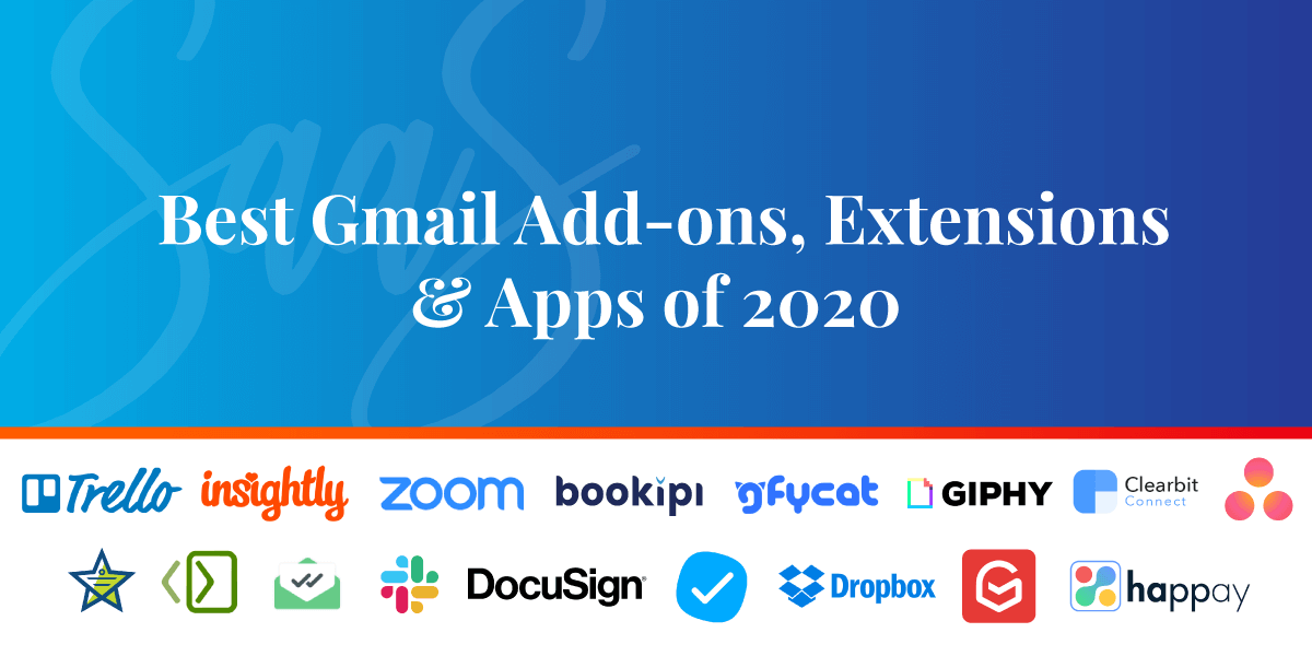 22 Best Gmail Add-ons, Apps & Extensions for 2020 – All That SaaS